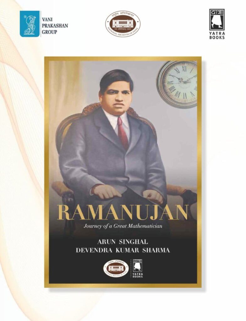 Book Launch and Panel Discussion on “Ramanujan: Journey of a Great ...